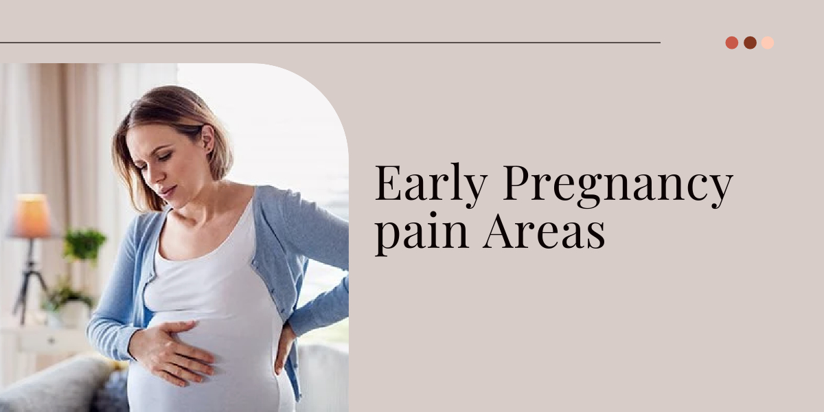 Early Pregnancy Pain Areas Go Nutrition Hub early-pregnancy-pain-areas-go-nutrition-hub